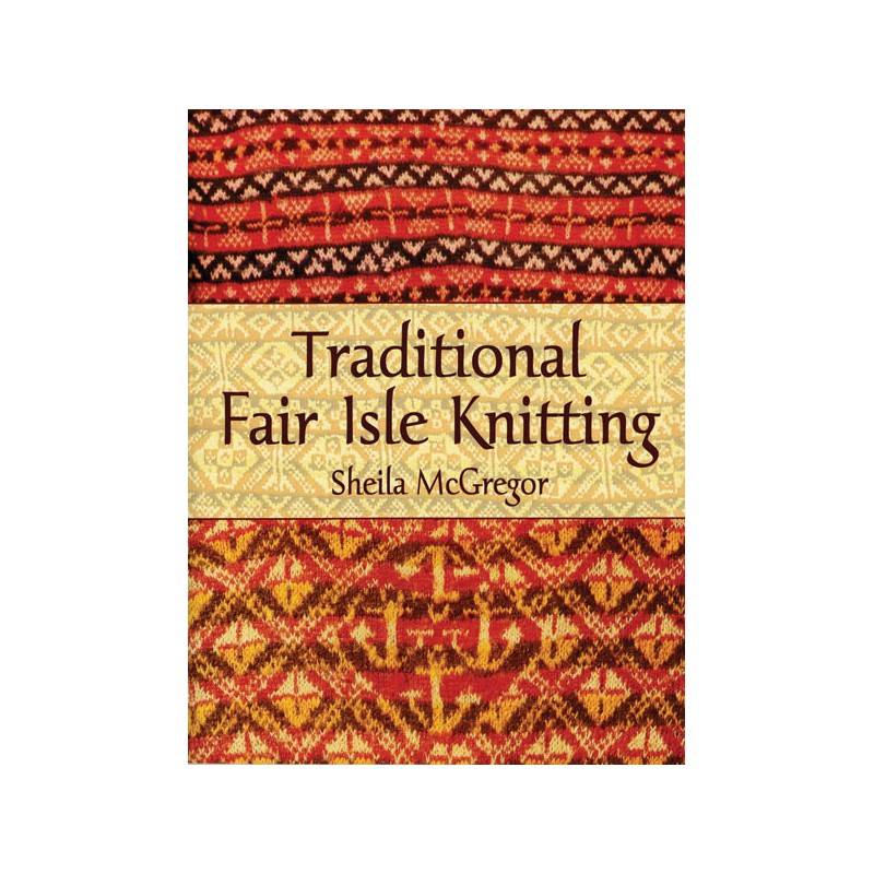 Knitting Books, Traditional Fair Isle Knitting | Schoolhouse Press